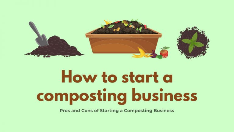 How to start a composting business - Eco Friendly Fact